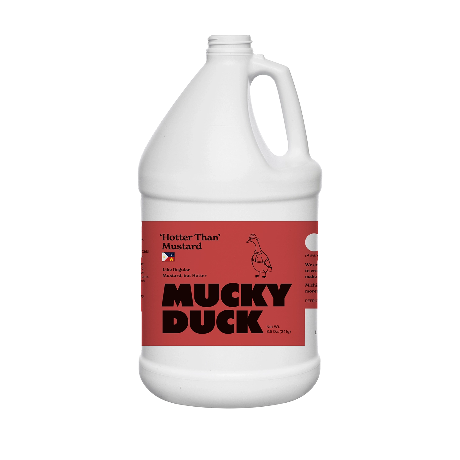 'HOTTER THAN' (Just 1 lonely gallon) - Mucky Duck